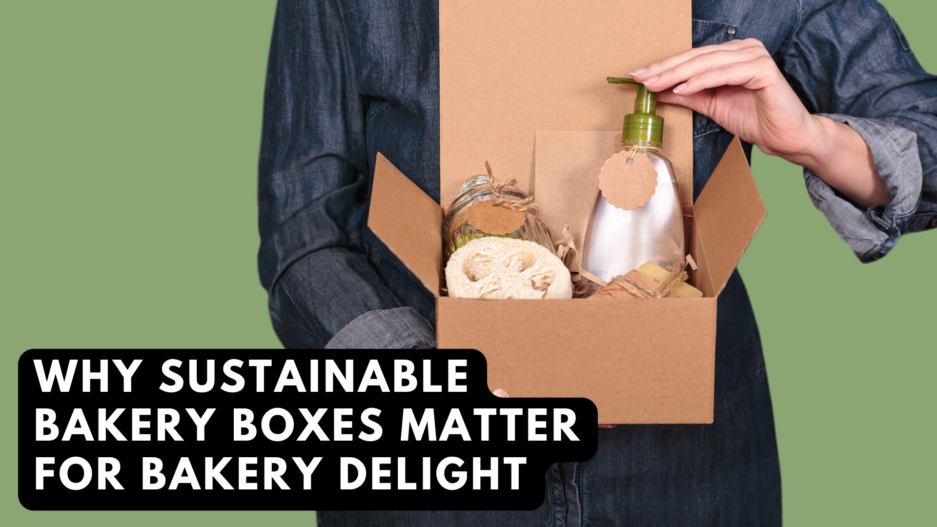 Why Sustainable Bakery Boxes Matter for Bakery Delight