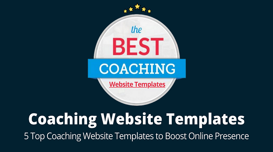 Ultimate Guide For Selecting Best Coaching Website Templates
