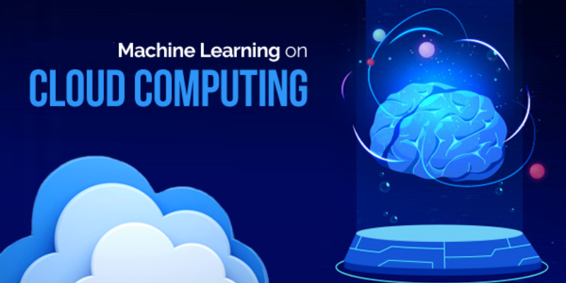 How Cloud Computing is Transforming Machine Learning?