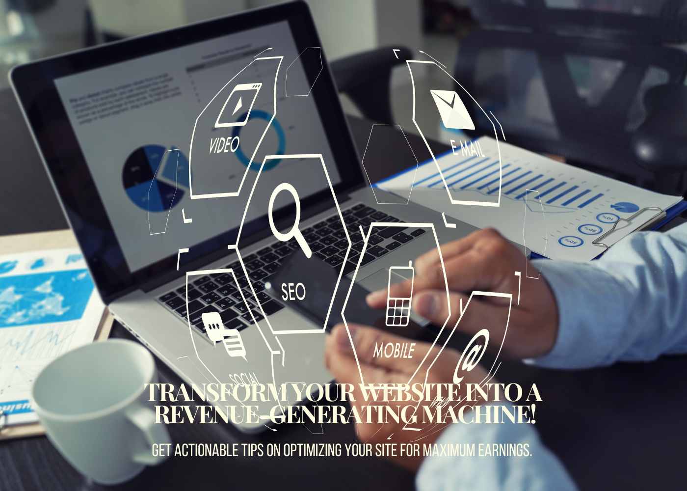 How to Optimize Your Website for Maximum Revenue