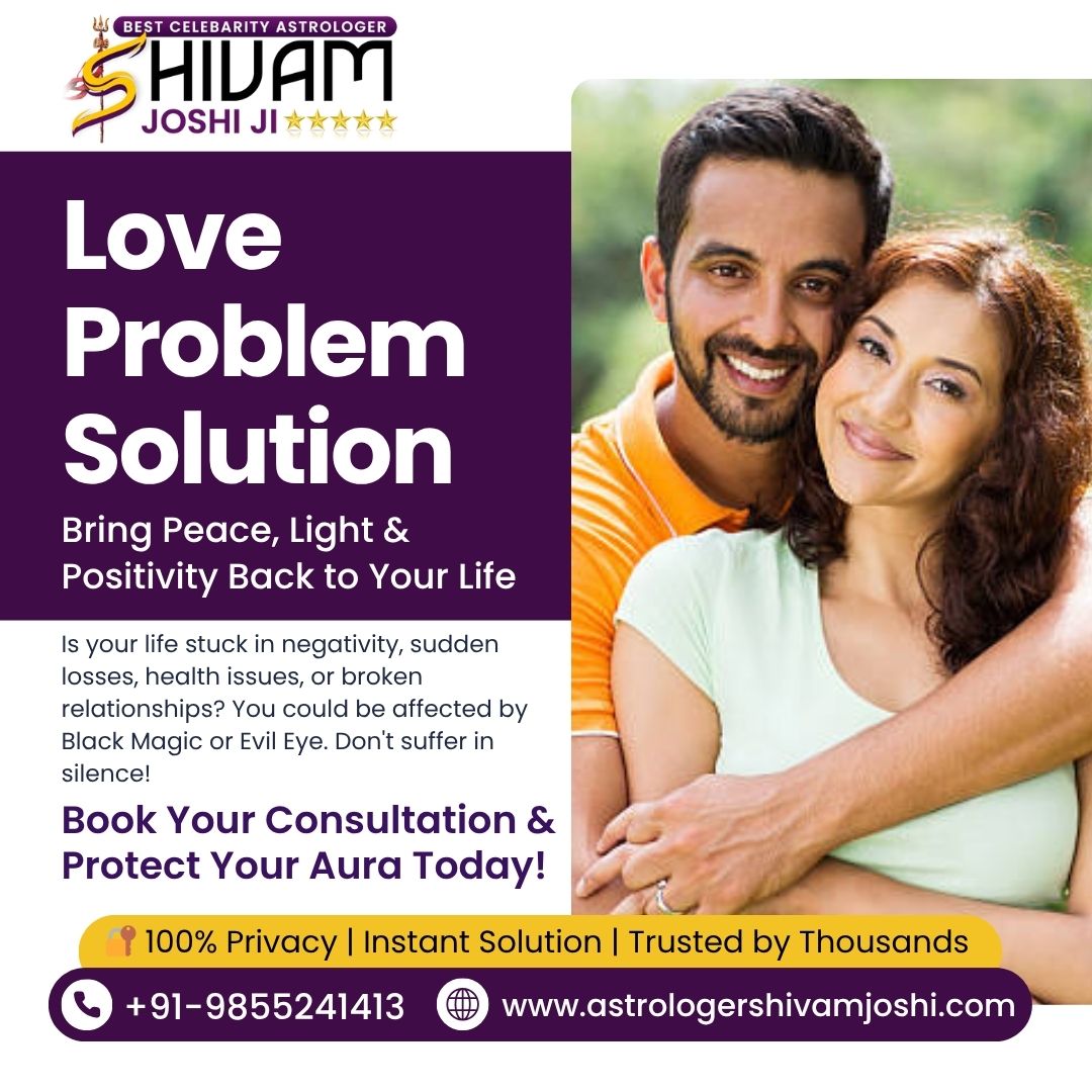 Effective Love Problem Solution in Bangalore by Renowned Astrologers