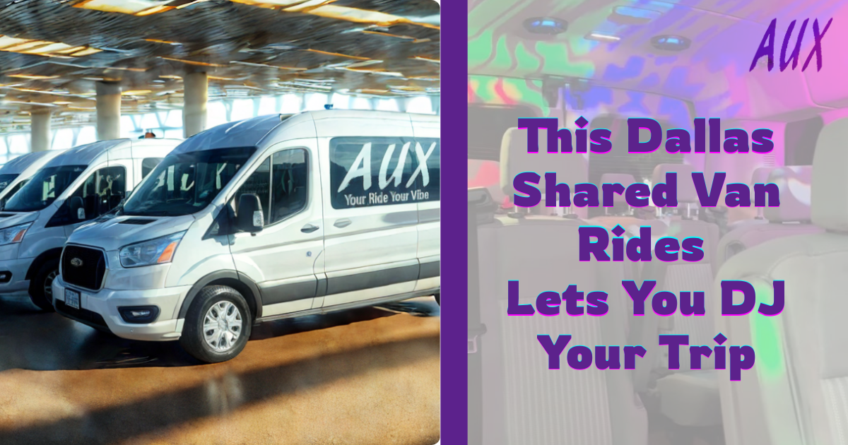 This Dallas Shared Van Rides Lets You DJ Your Trip
