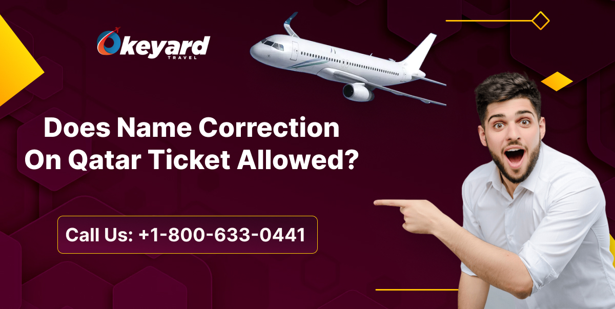Does Name Correction On Qatar Ticket Allowed?