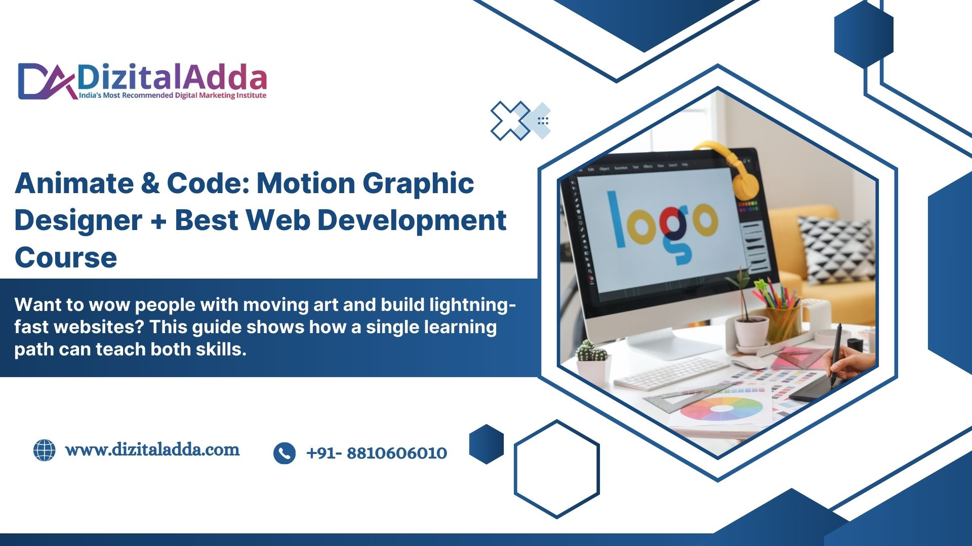 Animate & Code: Motion Graphic Designer + Best Web Development Course
